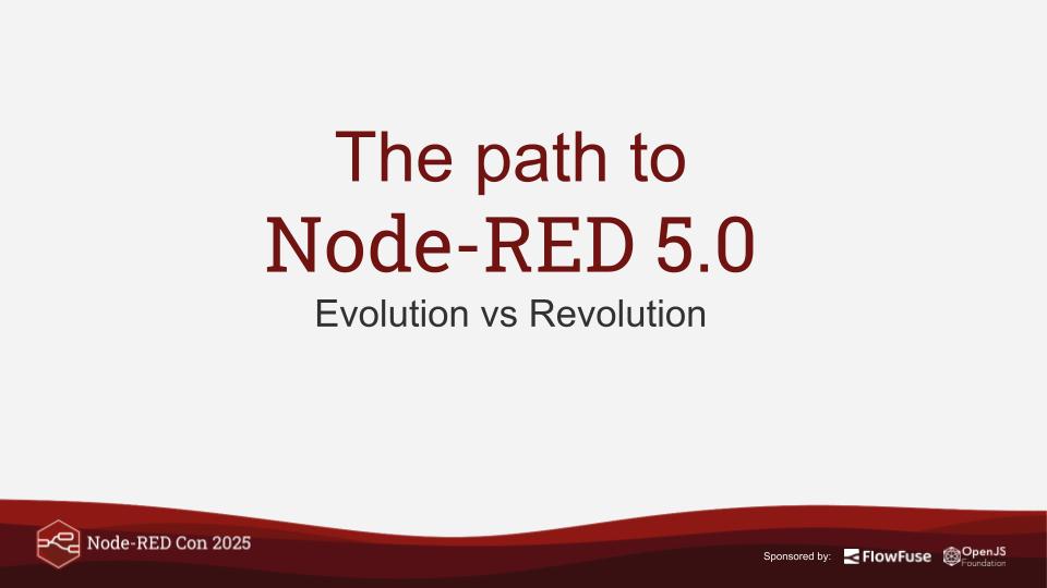The path to Node-RED 5.0 : Node-RED